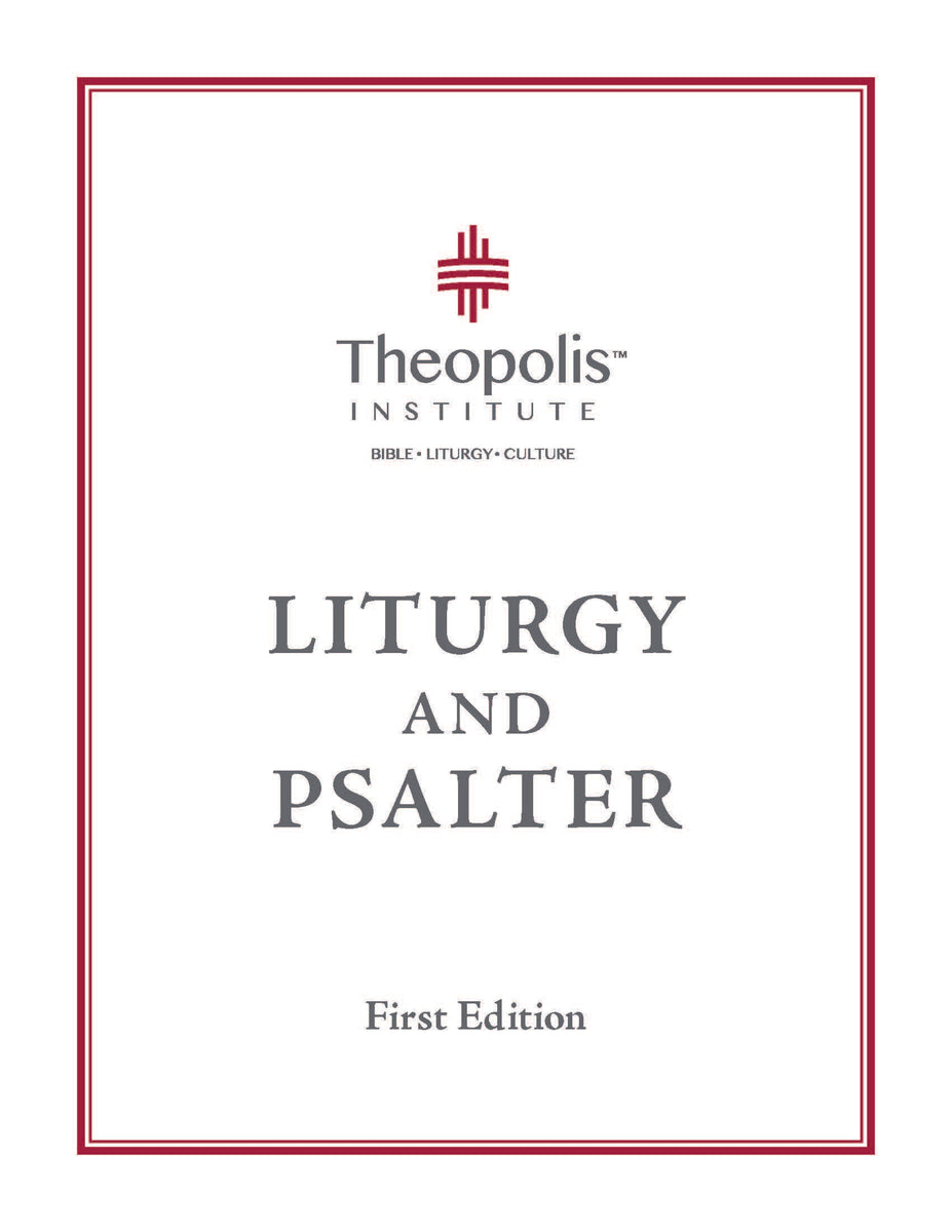 Theopolis Liturgy and Psalter – Athanasius Press